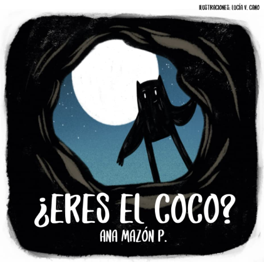 ¿Eres el coco? de Ana Mazón P & Lucía V Cano – La libreta de Nani