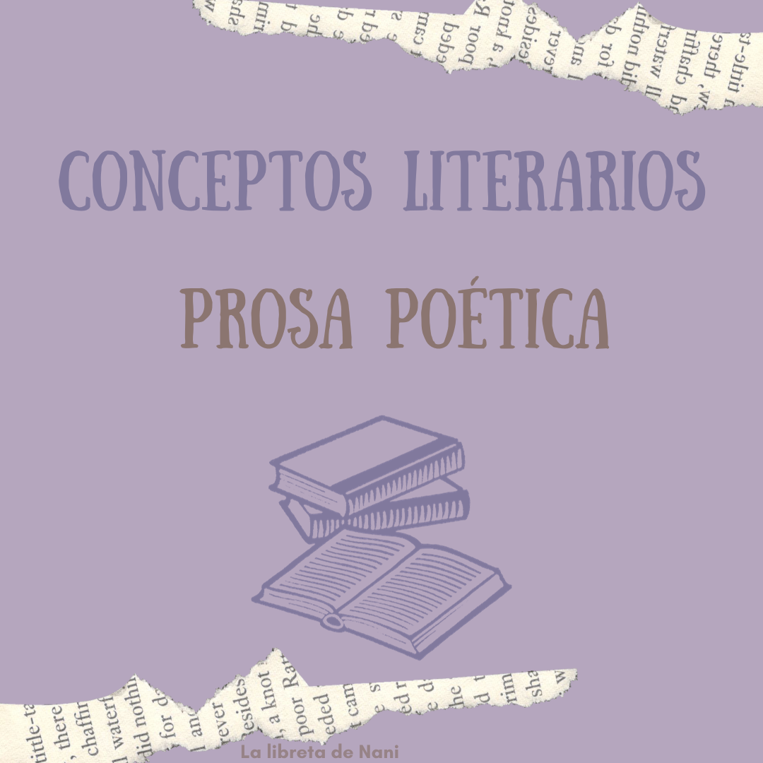 Conceptos literarios: prosa poética – La libreta de Nani