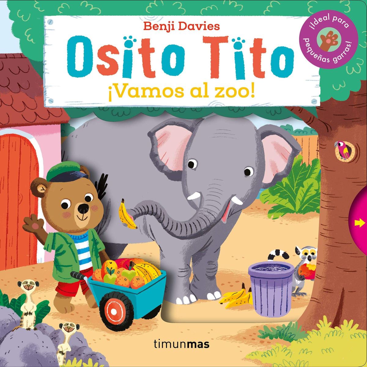 Osito Tito. ¡Vamos al zoo! – Benji Davies – La libreta de Nani