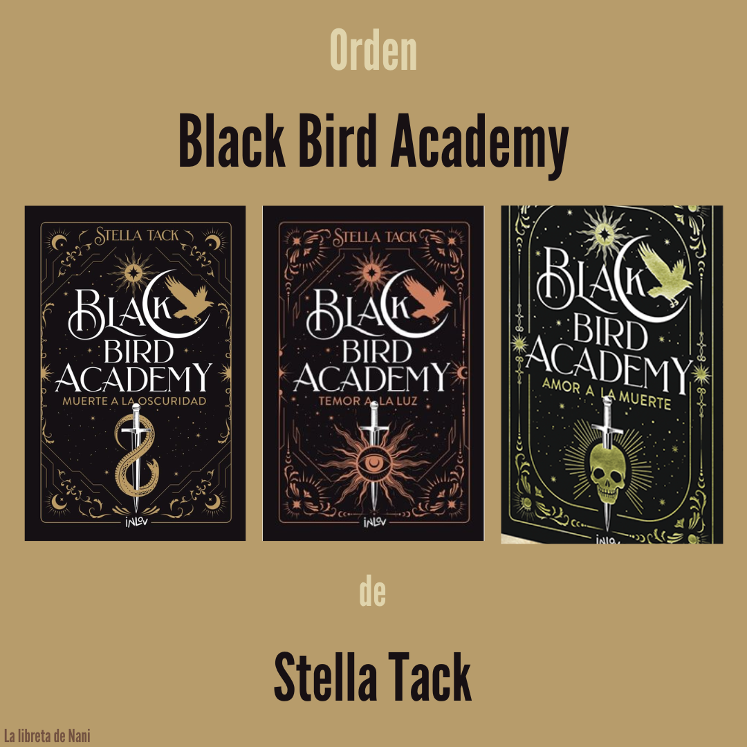 Orden Black Bird Academy de Stella Tack – La libreta de Nani
