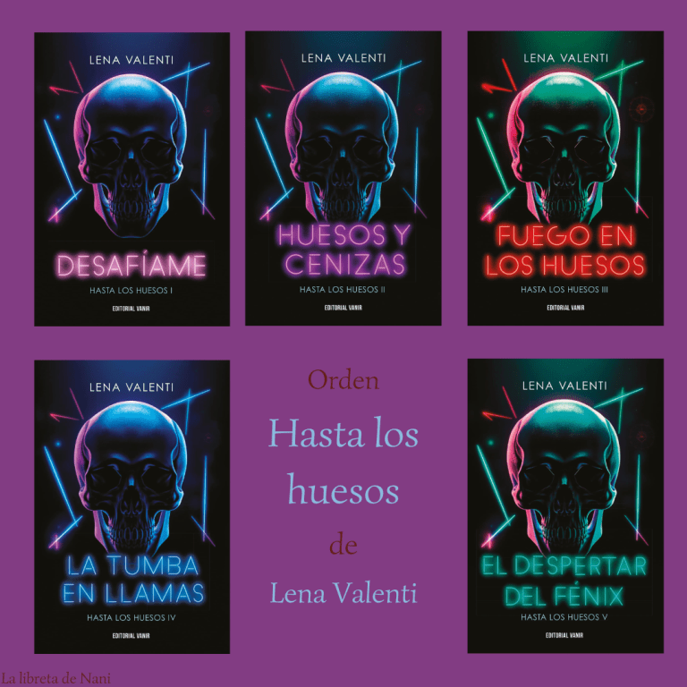 Orden Hasta los huesos – Lena Valenti – La libreta de Nani
