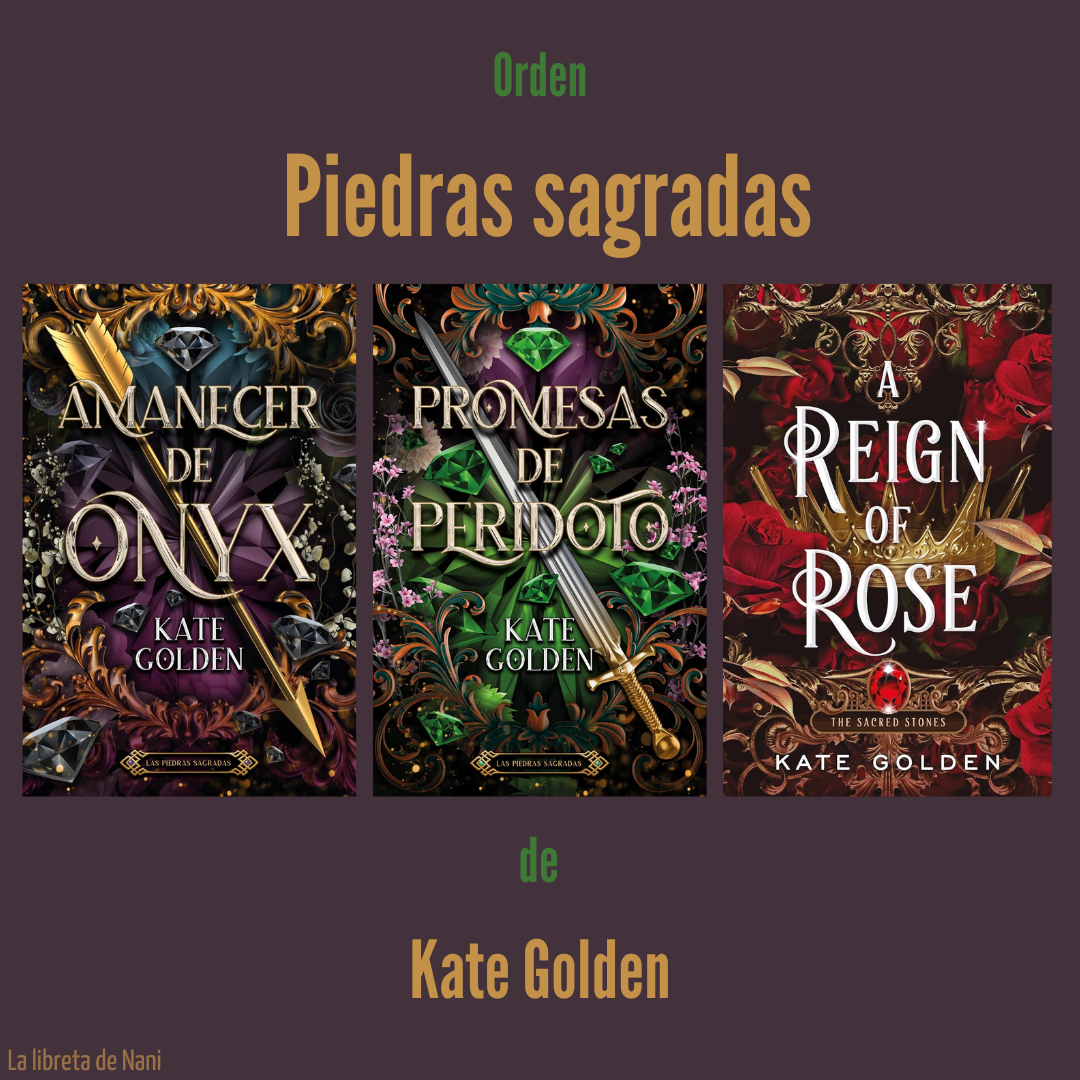 Orden Piedras sagradas – Kate Golden – La libreta de Nani